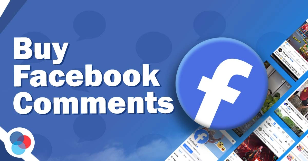 Buy Facebook Comments – Fast, Safe & Customizable
