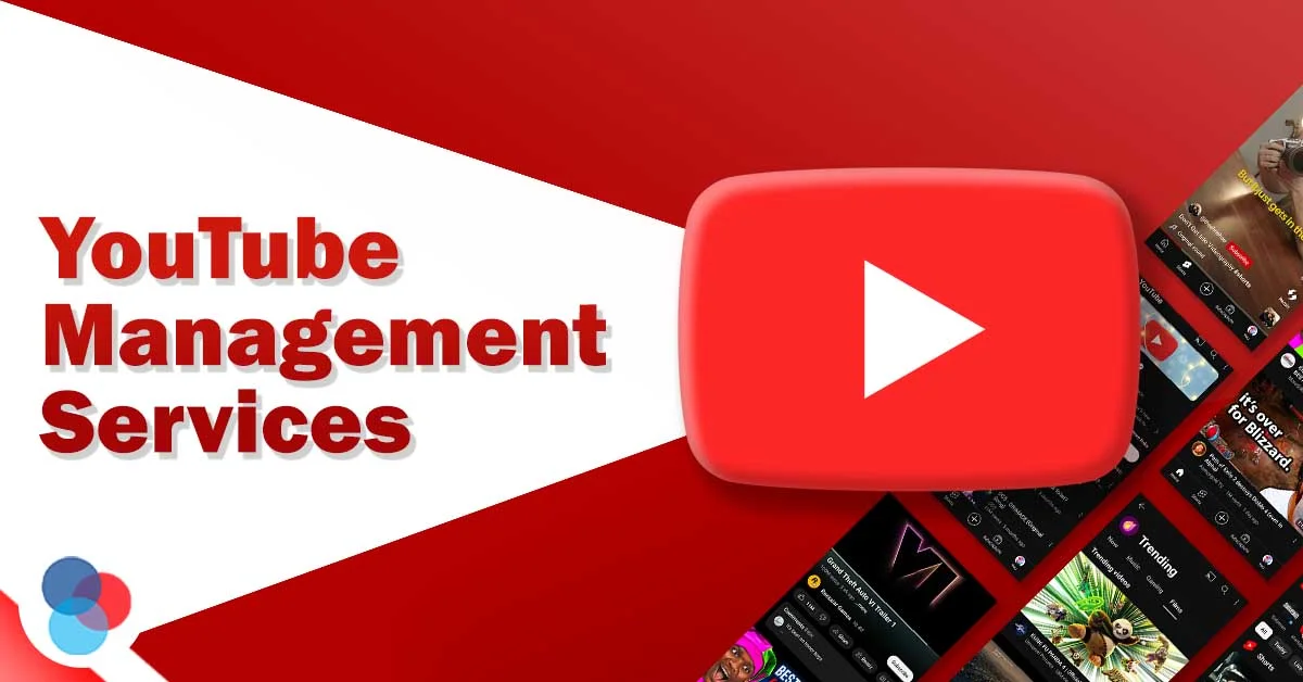 YouTube Management Services - Grow Your Channel Today