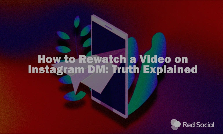 How to Rewatch a Video on Instagram DM: Truth Explained