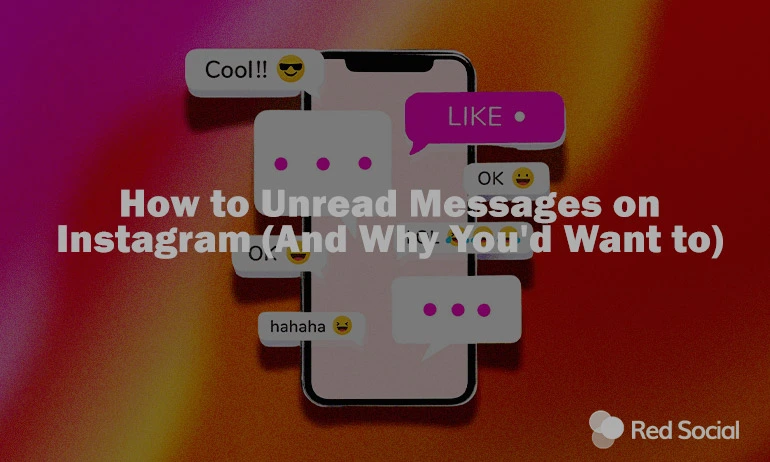 How to Unread Messages on Instagram (And Why You’d Want to)